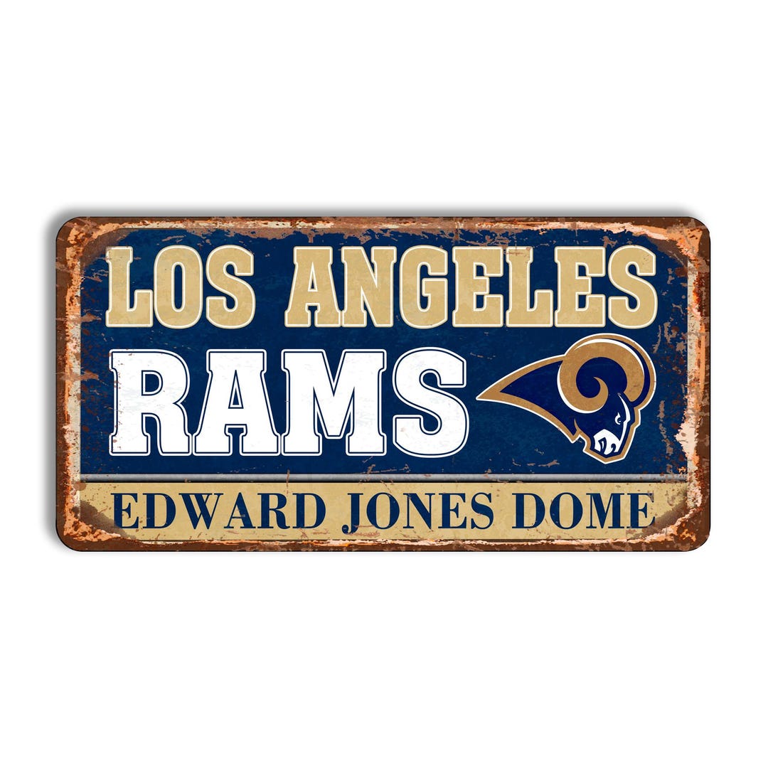 Los Angeles Rams Metal Sign LOS ANGELES RAMS Edward Jones Dome Stadium ...