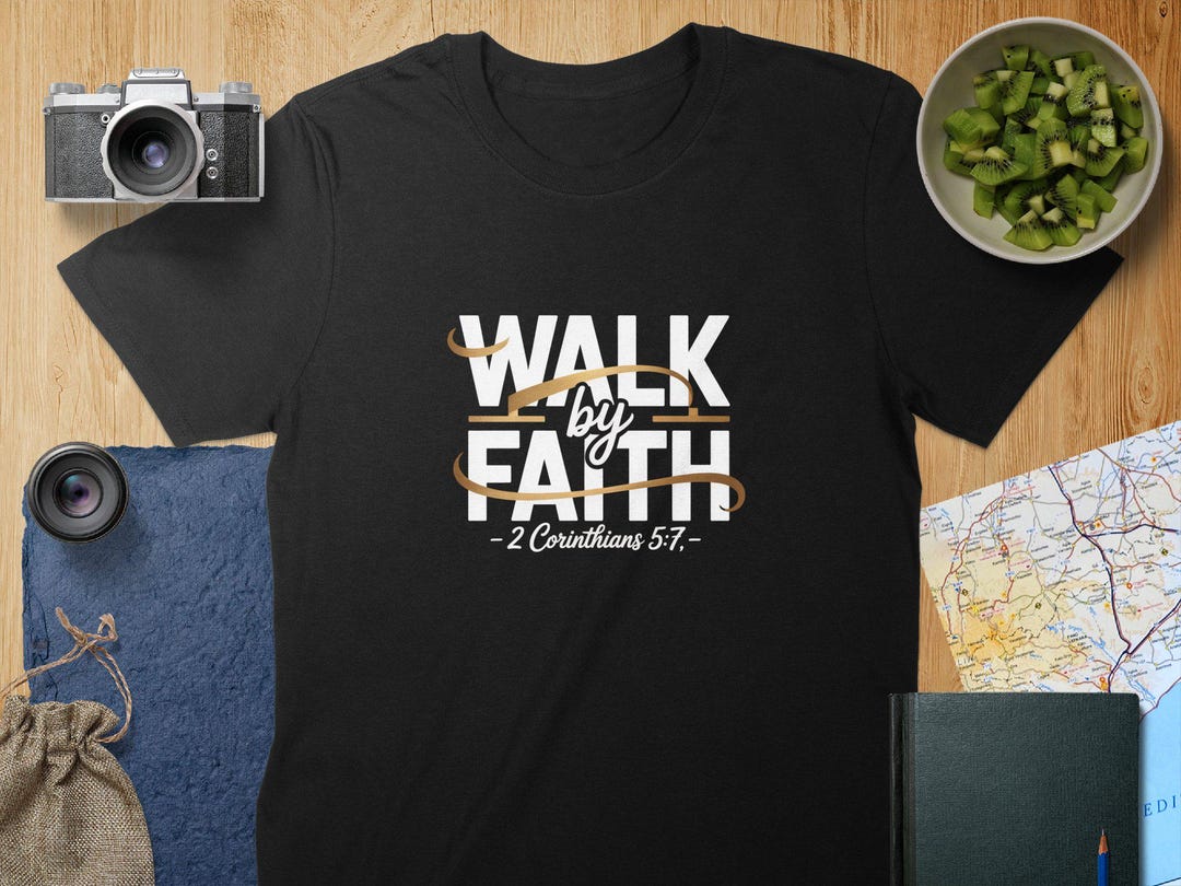 Walk by Faith T-shirt, Inspirational Tshirt, Christian Sweatshirt ...