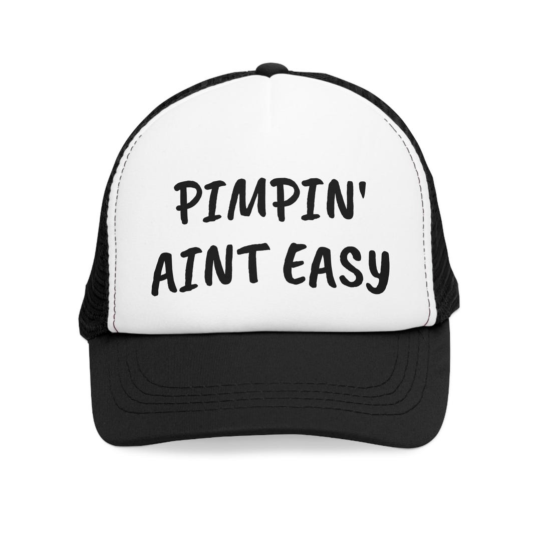Pimpin Aint Easy Hat Dad Hat Funny Hat Pimpin Pimpin Hat Etsy Pimpin Aint Easy Hat Dad Hat Funny Hat Pimpin Pimpin Hat Etsy
