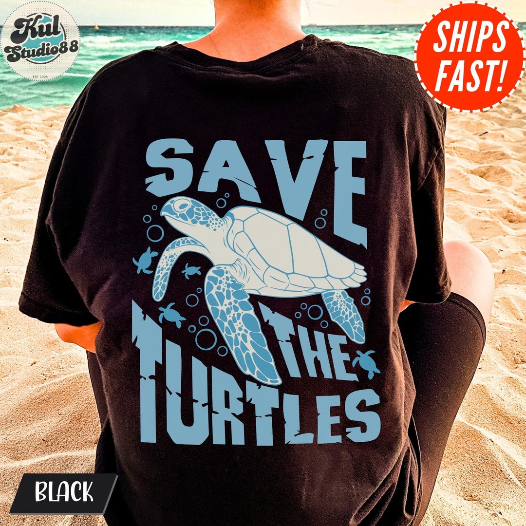 Save the Turtles T-shirt, Comfort Colors, Sea Turtle Conservation Shirt ...