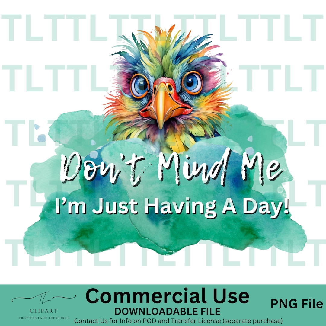 Funky Bird Digital Download - Colorful 'don't Mind Me' T-shirt Transfer ...