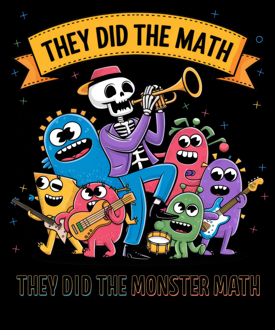They Did the Math They Did the Monster Math Teacher Png, Skeleton ...