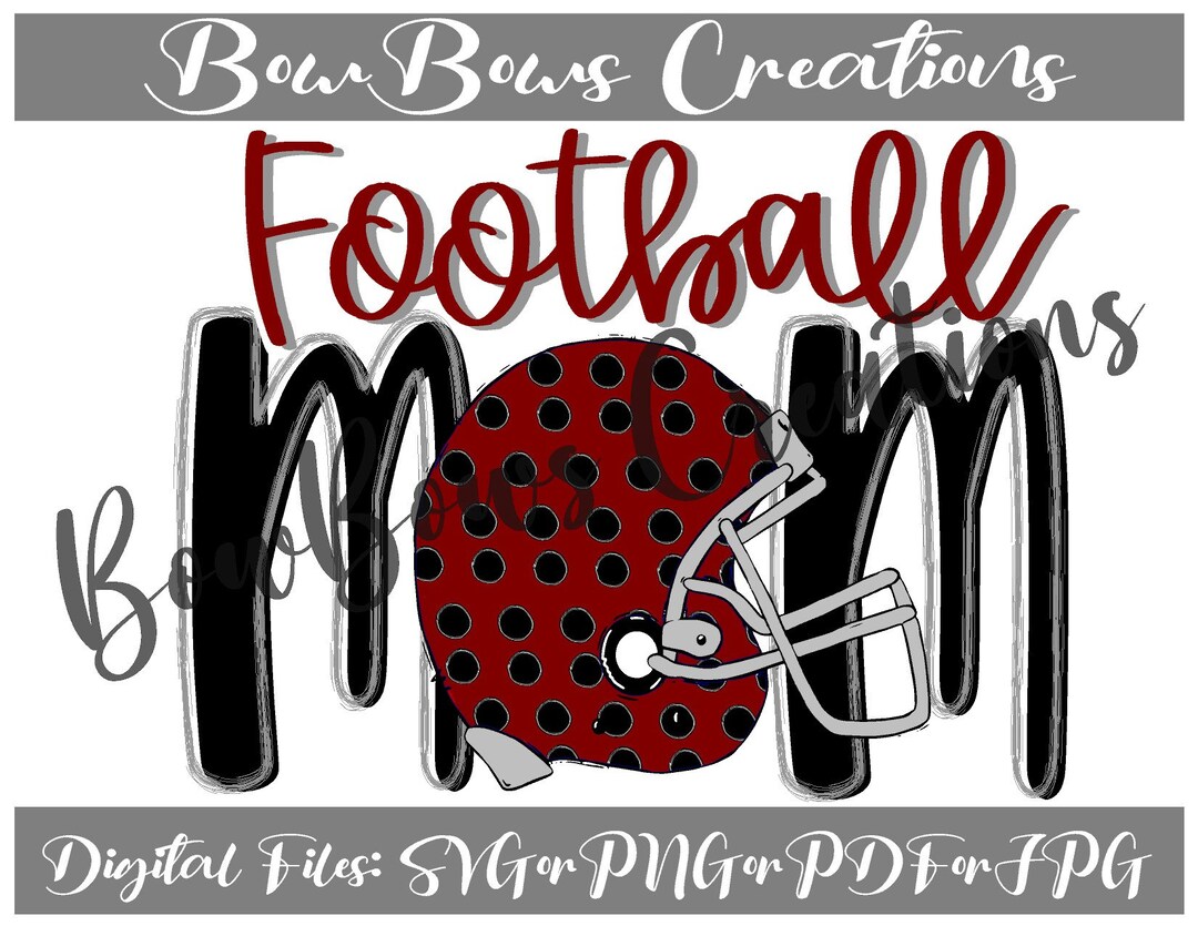 Football Mom Helmet PNG / School / Sports / Maroon Red Sublimation ...