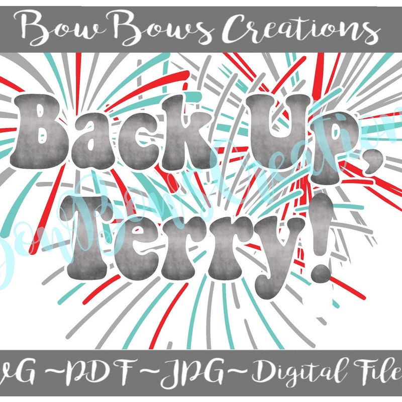 Back It up Terry Svg - Etsy