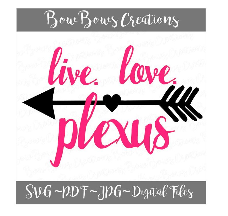 Live Love Plexus Digital Cut File // SVG Arrow Vinyl Car - Etsy