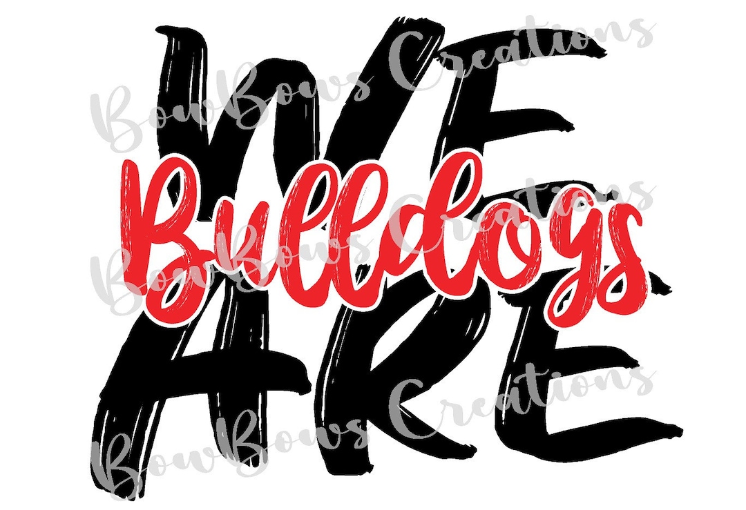 We Are Bulldogs Mascot Sublimation Design // School Sports Digital ...