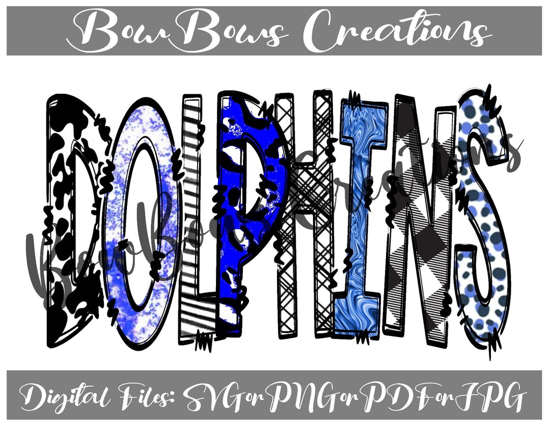 Dolphins Doodle Letters PNG / School / Sports / PTA PTO Sublimation ...