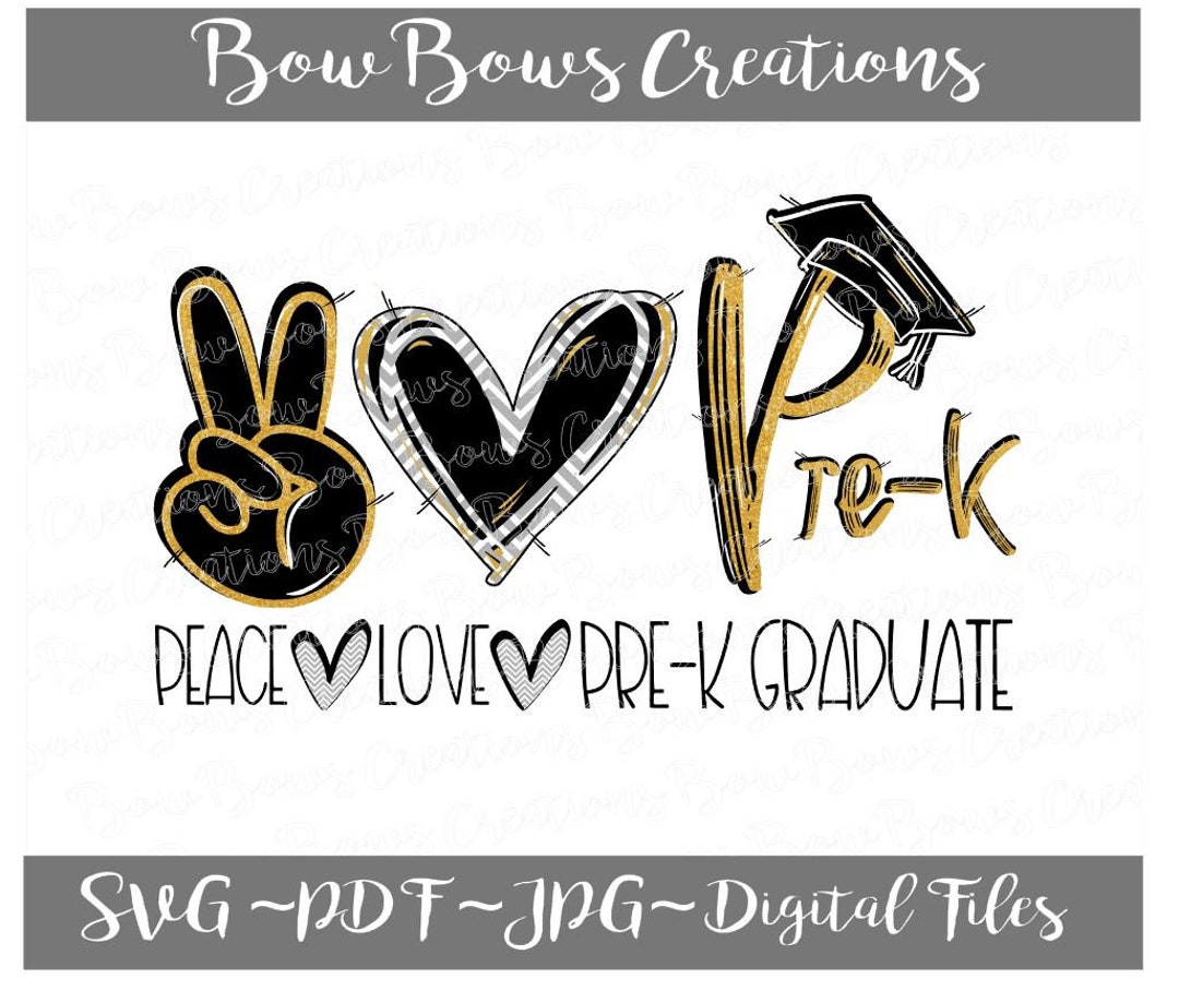 Peace Love Pre K Graduate Sublimation Design // Digital Download ...