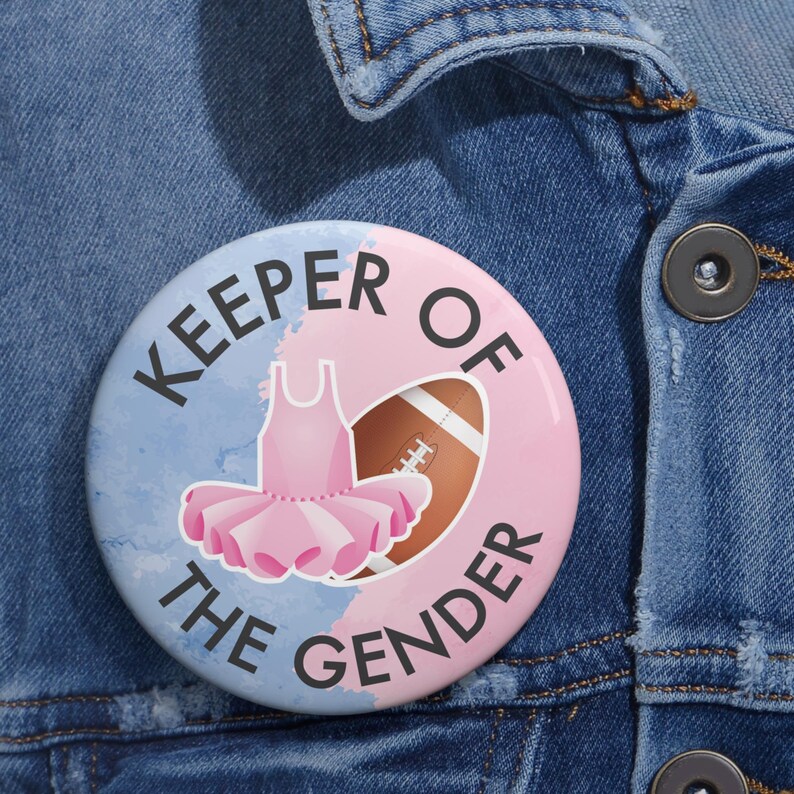 Keeper of the Gender, Gender Reveal Pin Button, Touchdowns or Tutus ...