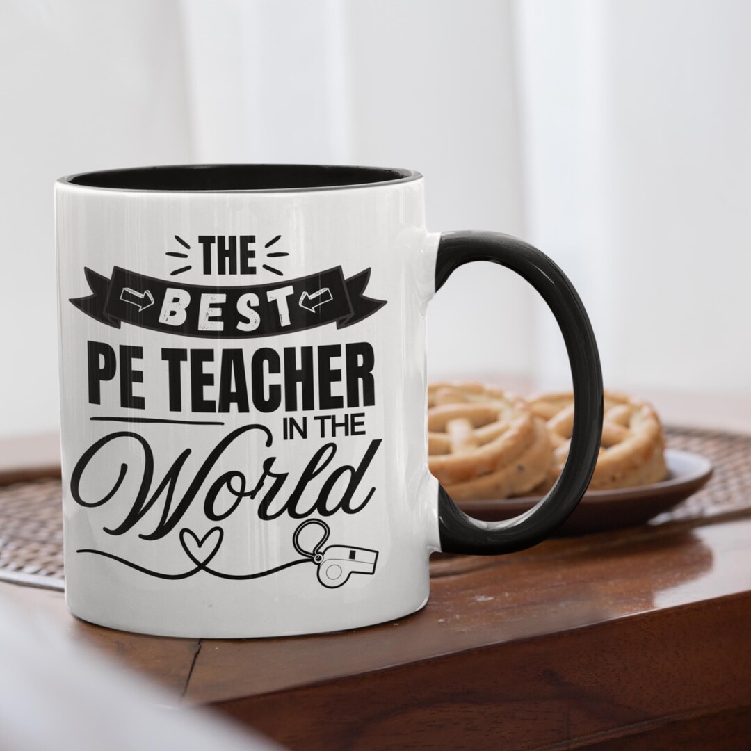 Best Pe Teacher Mug, Pe Teacher Gift, Pe Teacher Coffee Cup, Awesome Pe ...