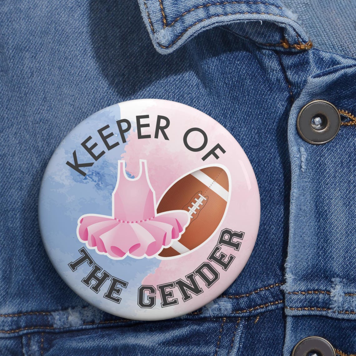 Keeper of the Gender, Gender Reveal Pin Button, Touchdowns or Tutus ...