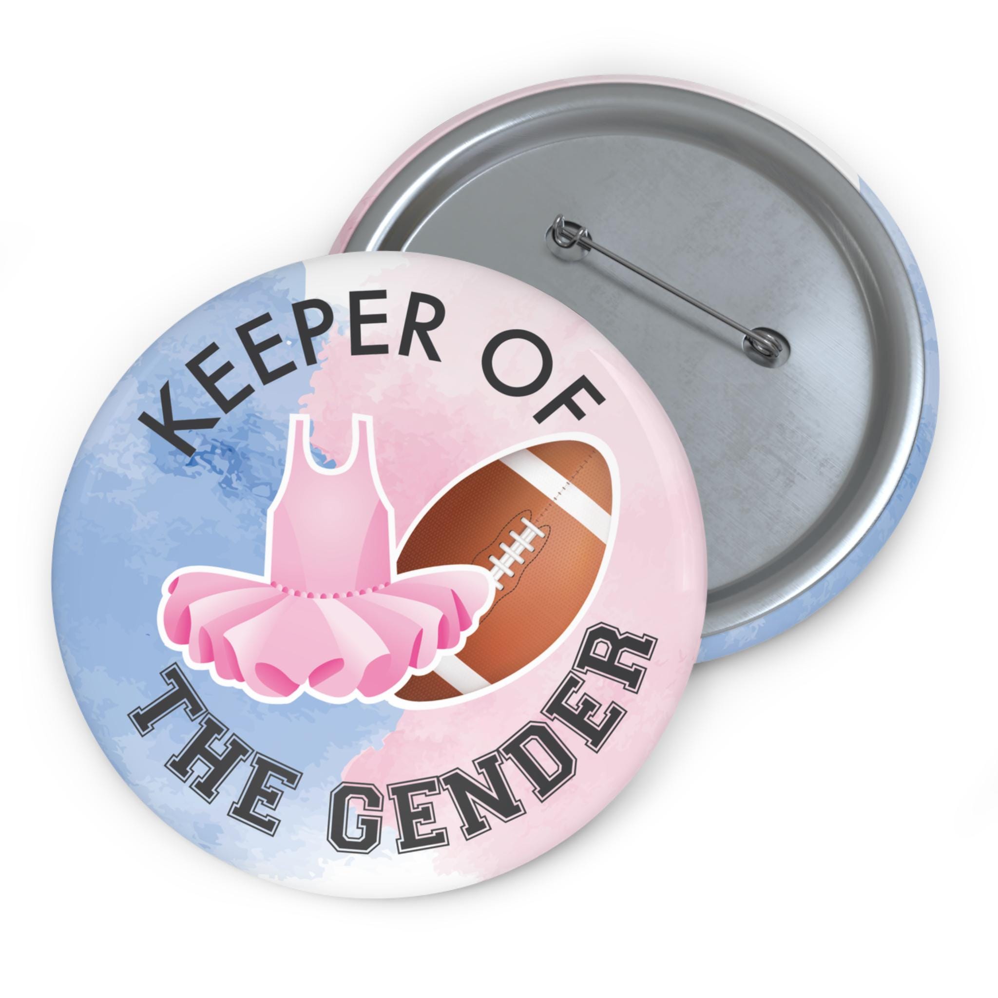 Keeper of the Gender, Gender Reveal Pin Button, Touchdowns or Tutus ...