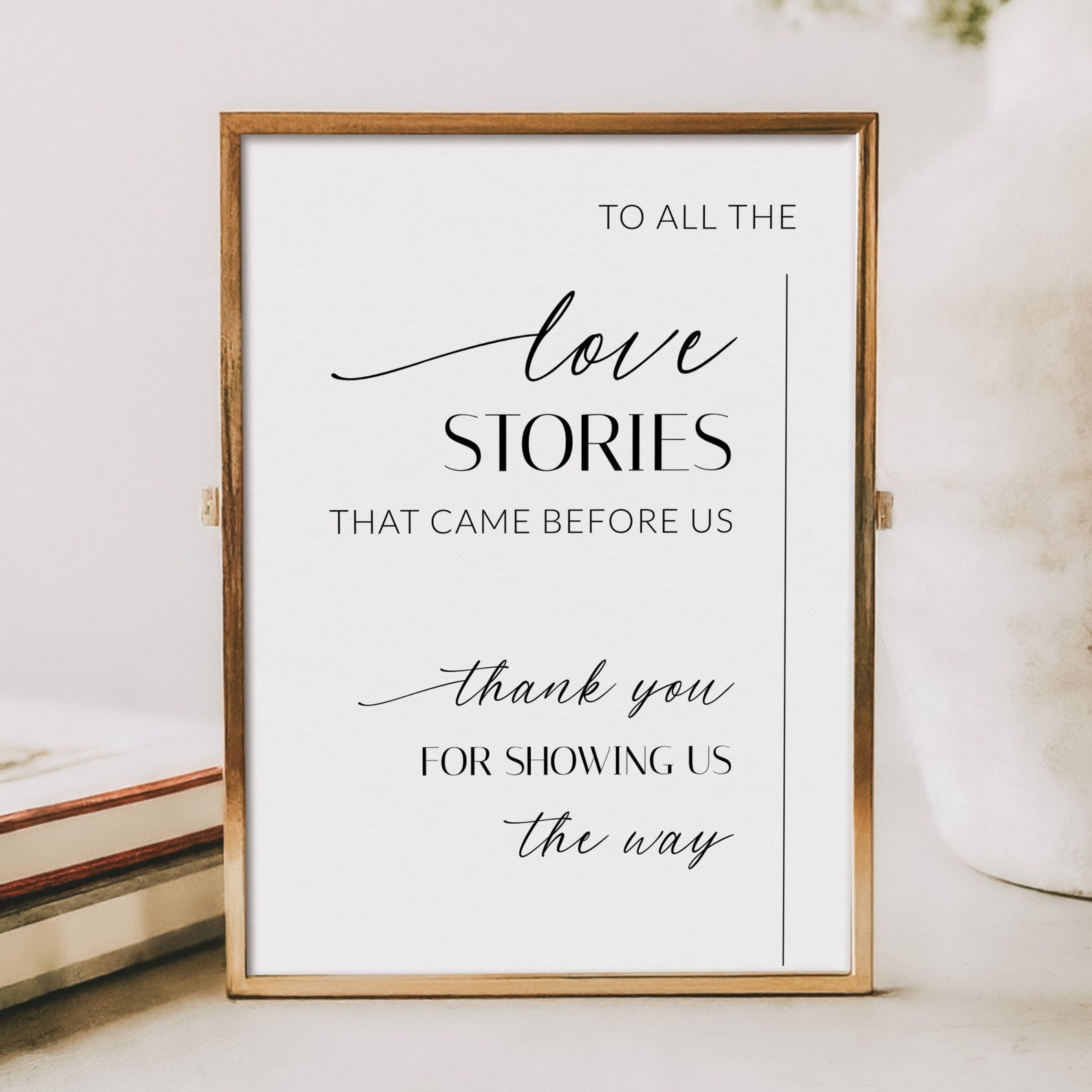 To All the Love Stories That Came Before Us Sign | Generations of Love ...