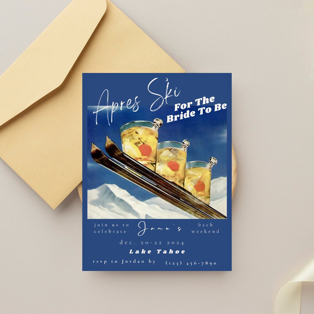 Editable & Printable Apres Ski for the Bride to Be Bachelorette ...