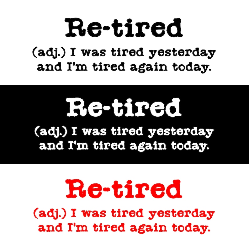 Funny Retired Definition Svg Png, Sarcastic Retirement Png for Men and ...
