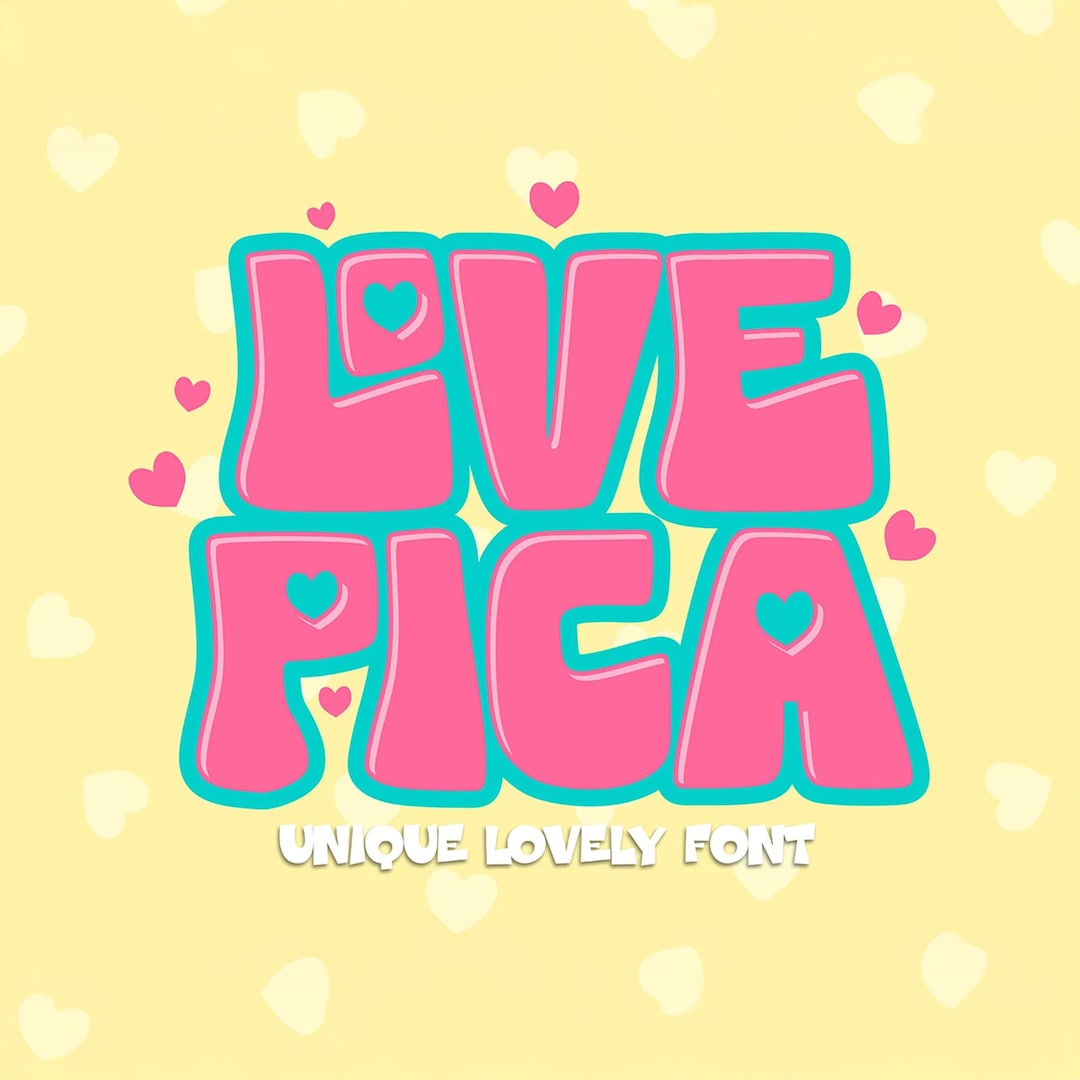 Love Pica Font Otf Ttf, Valentines Day Font, Romantic Bubble Font ...