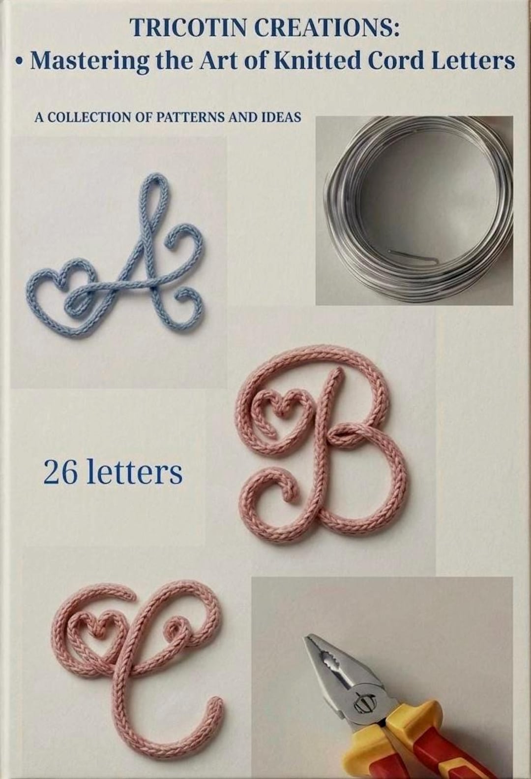 Tricotin Letter Outline Templates PDF Knitted Wire Letter Patterns DIY ...