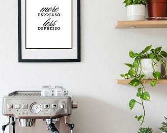 More Espresso Less Depresso- Coffee Inspired Digital Product - Etsy