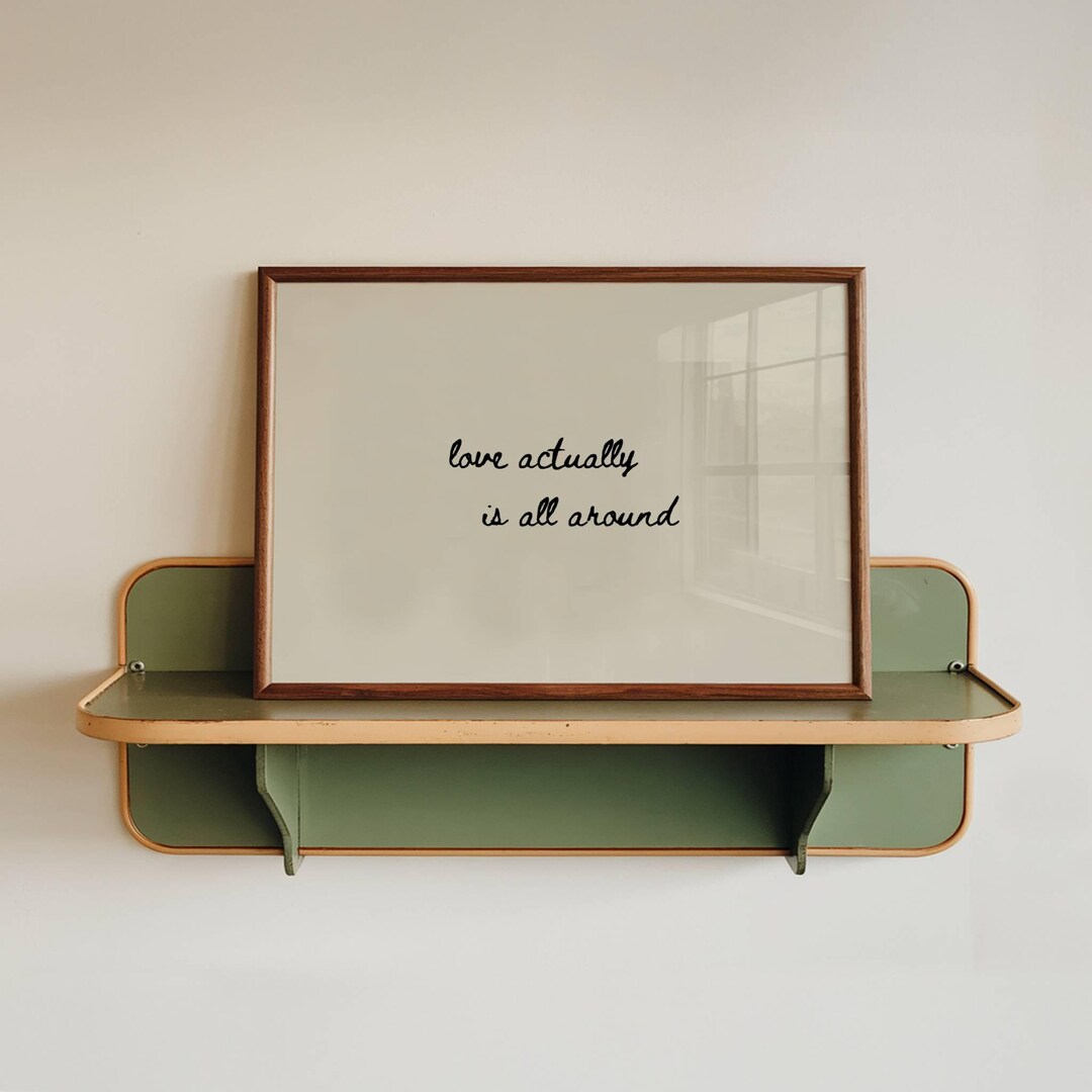 Love Actually is All Around Print: Neutral Hand-drawn Quote Wall Art ...