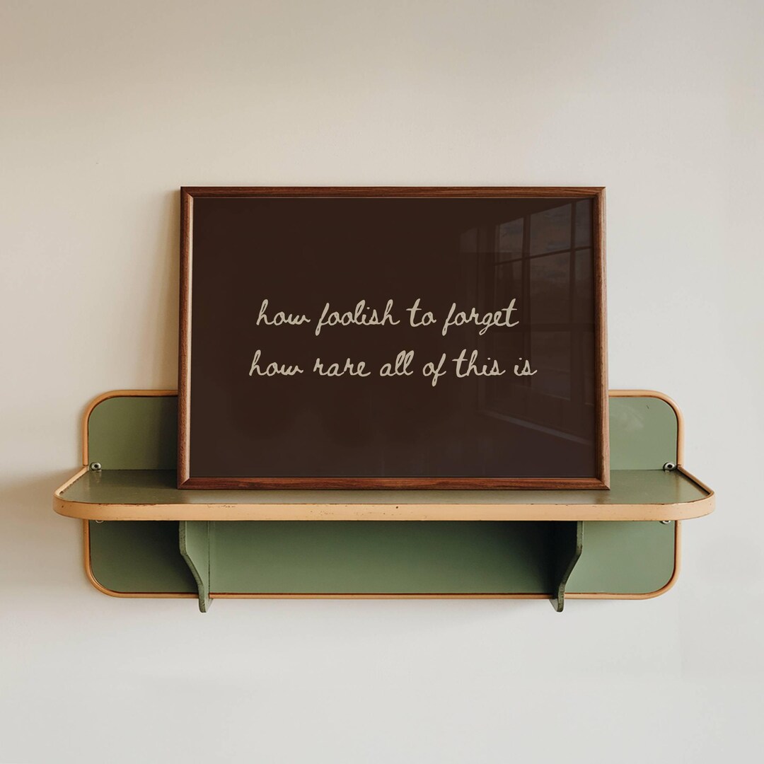 How Foolish to Forget Print: Hand-drawn Inspirational Quote Poster ...