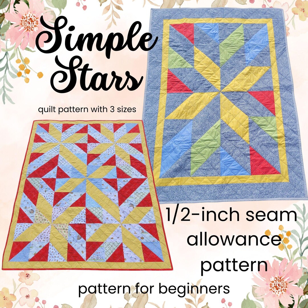 Simple Stars 1/2-inch Seam Allowance Quilt Pattern for Beginners ...