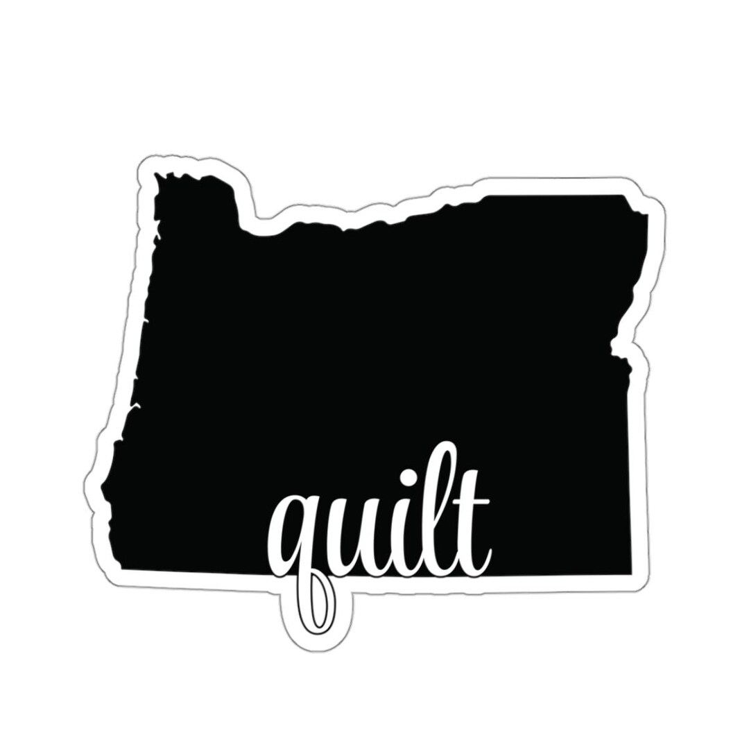 Oregon Quilt Sticker, OR Quilter Kiss-cut Stickers, Oregon State Black ...