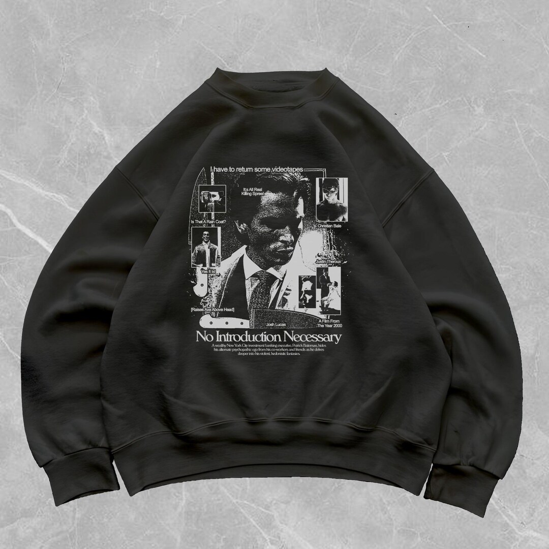 Vintage Style Patrick Bateman No Introduction Necessary Sweatshirt ...