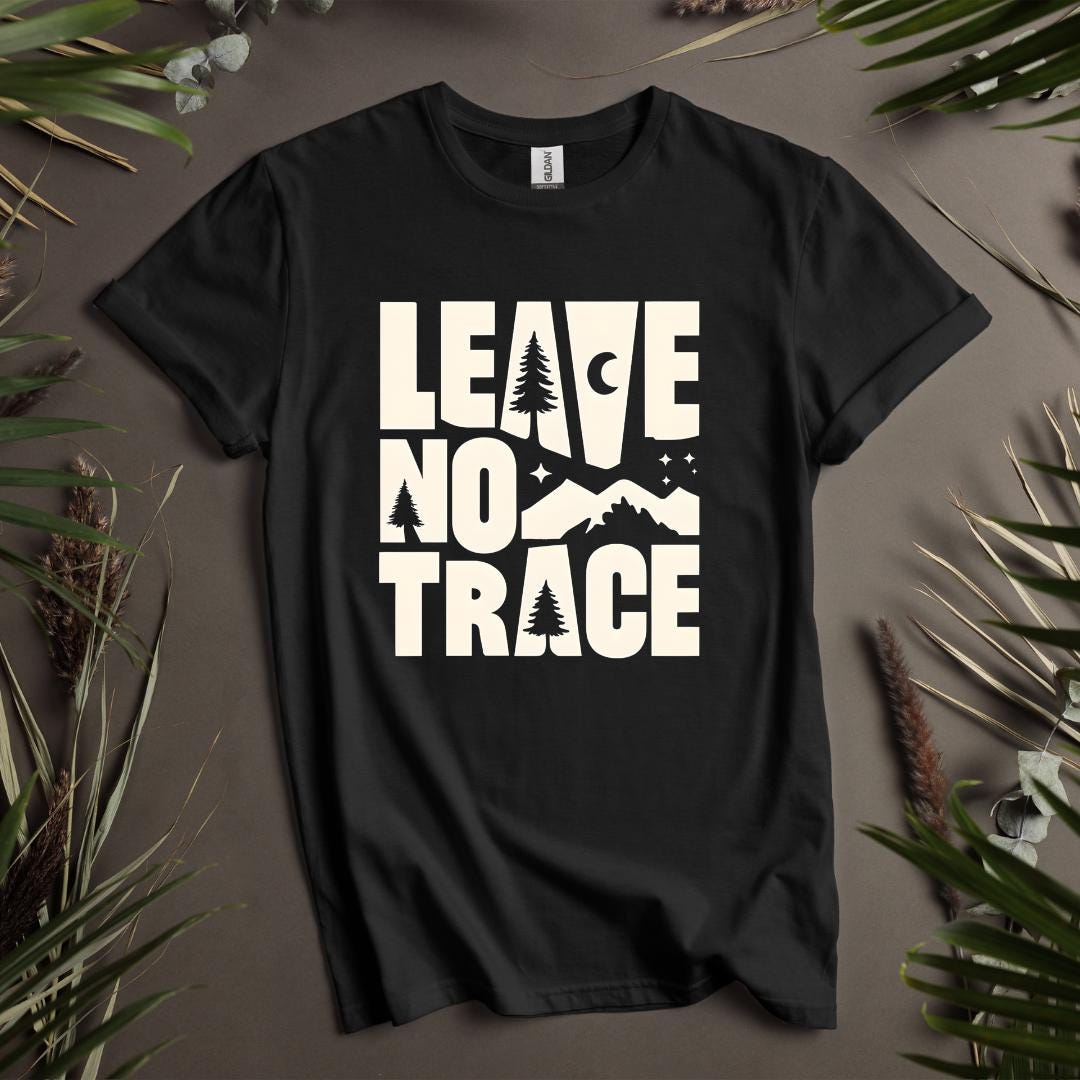 Leave No Trace Shirt | Eco Hiking Tee | Nature Conservation Graphic ...