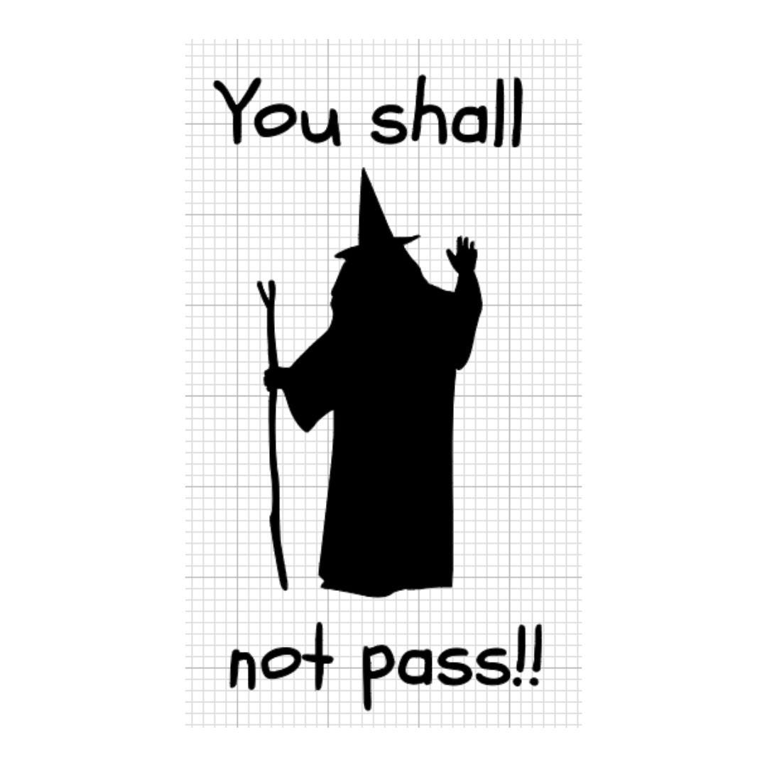 You Shall Not Pass Bumper Sticker, Wizard Car Decal - Etsy