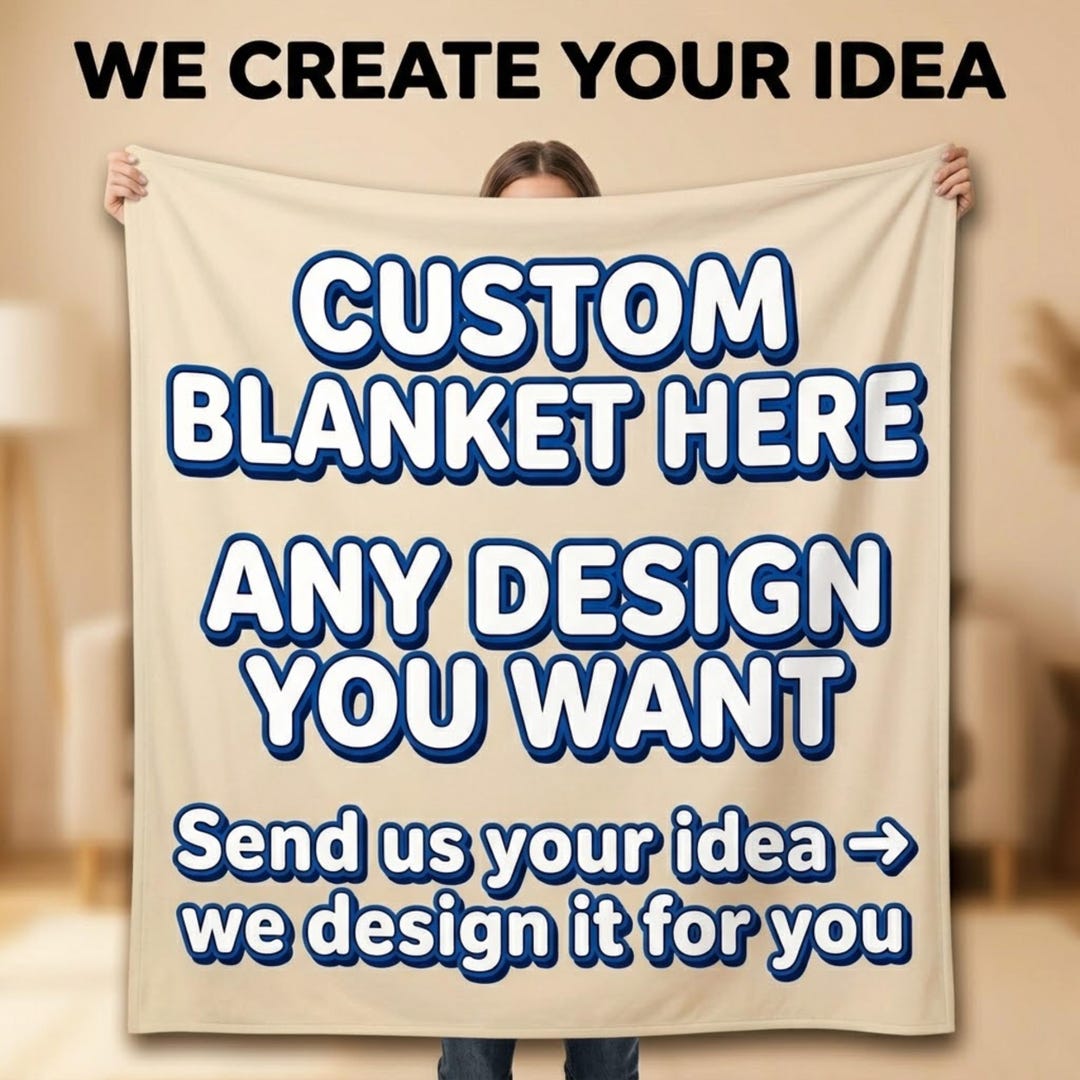 Custom Blanket With Any Design, Personalized Blankets, Create Your Own ...