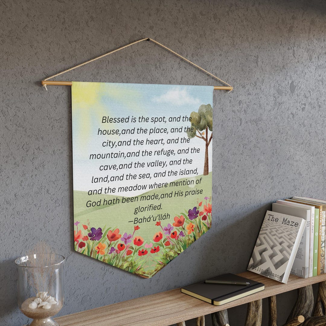 Bahai Pennant, Blessed is the Spot, Bahai Wall Hanging, Art, Flag - Etsy