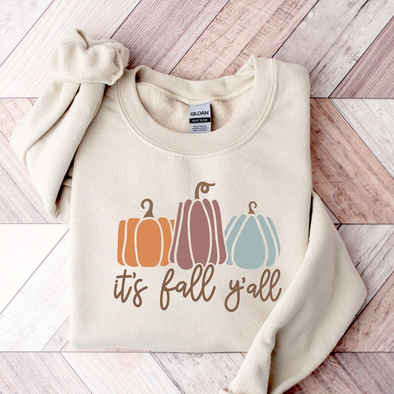 Its Fall Yall Sweatshirt, Autumn Pumpkin Shirt, Thanksgiving Gift Idea ...