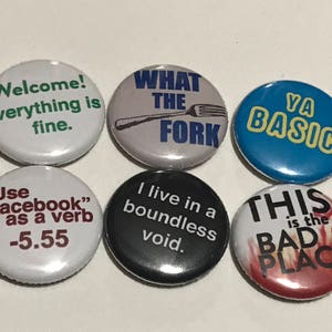 The Good Place Inspired Quote Button or Magnet Set of 6 -- 1, 1.5 or 2. ...