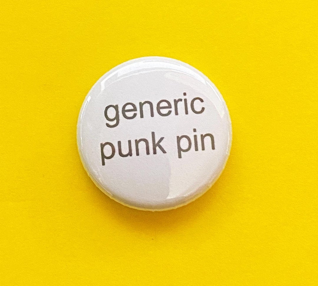 Generic Punk Pin - Pinback Button or Magnet 1 or 1.5 Inch - Great for ...