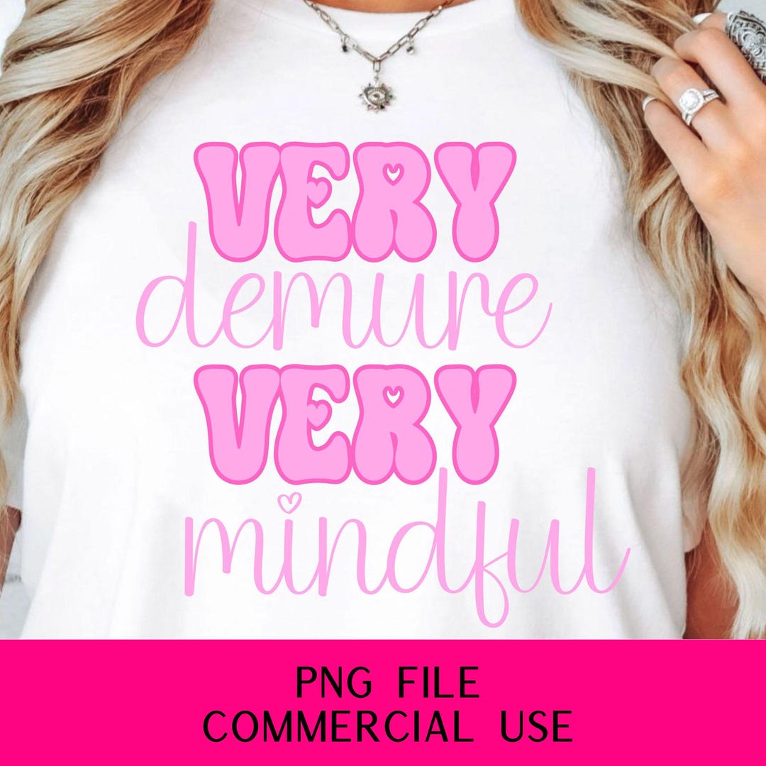 Very Demure Very Mindful PNG SVG Tiktok Viral Meme Social Media Trend ...