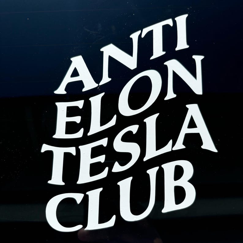 Anti Elon Tesla Club DECAL - Etsy