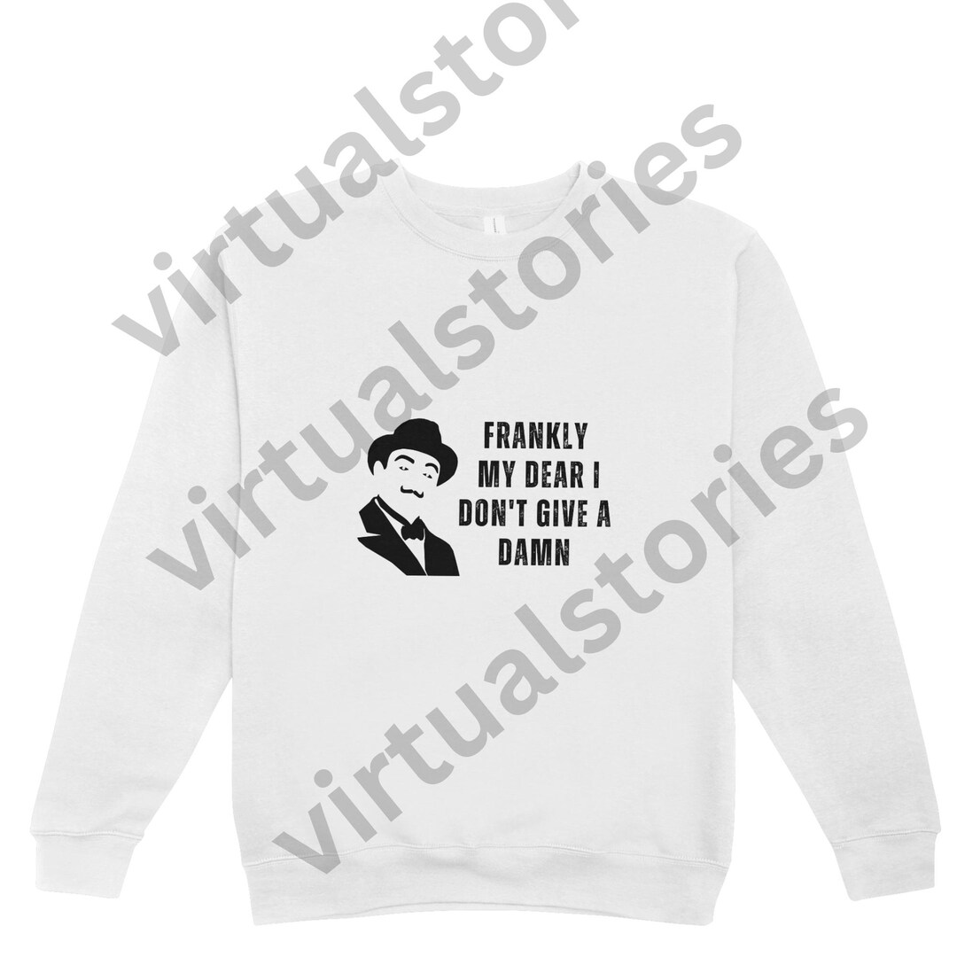 Frankly My Dear I Don't Give a Damn, Frankly My Dear, Rhett Butler ...