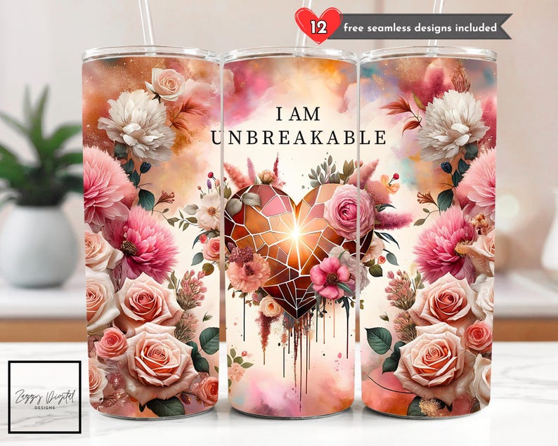 I Am Unbreakable Tumbler Wrap PNG, Female Empowerment 20 Oz Skinny ...