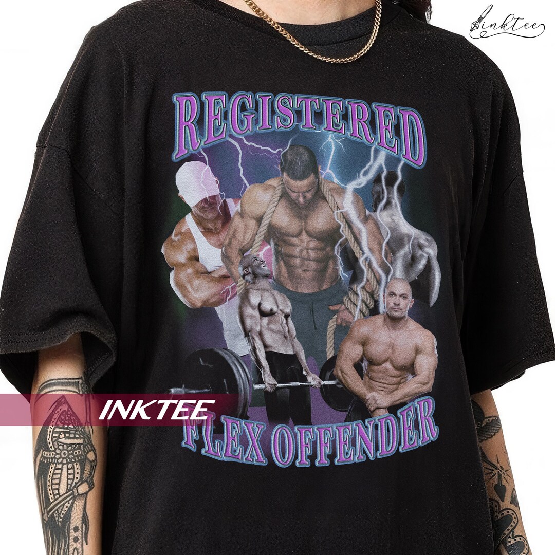 Registered Flex Offender Shirt, Shitpost Shirt, Oddly Name Shirt, Guy ...