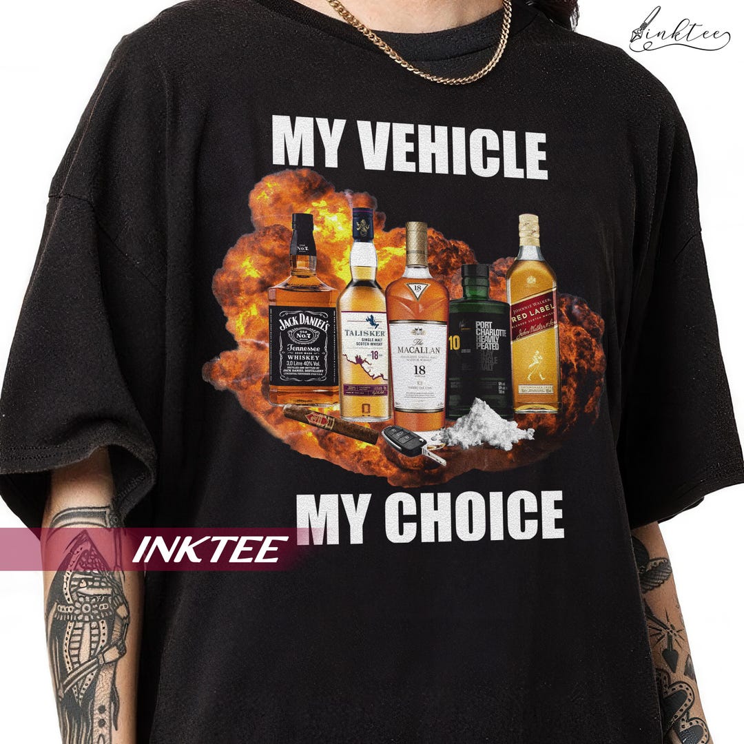 My Vehicle My Choice T-shirt, God's Drunkest, Gods Drunkest Driver ...