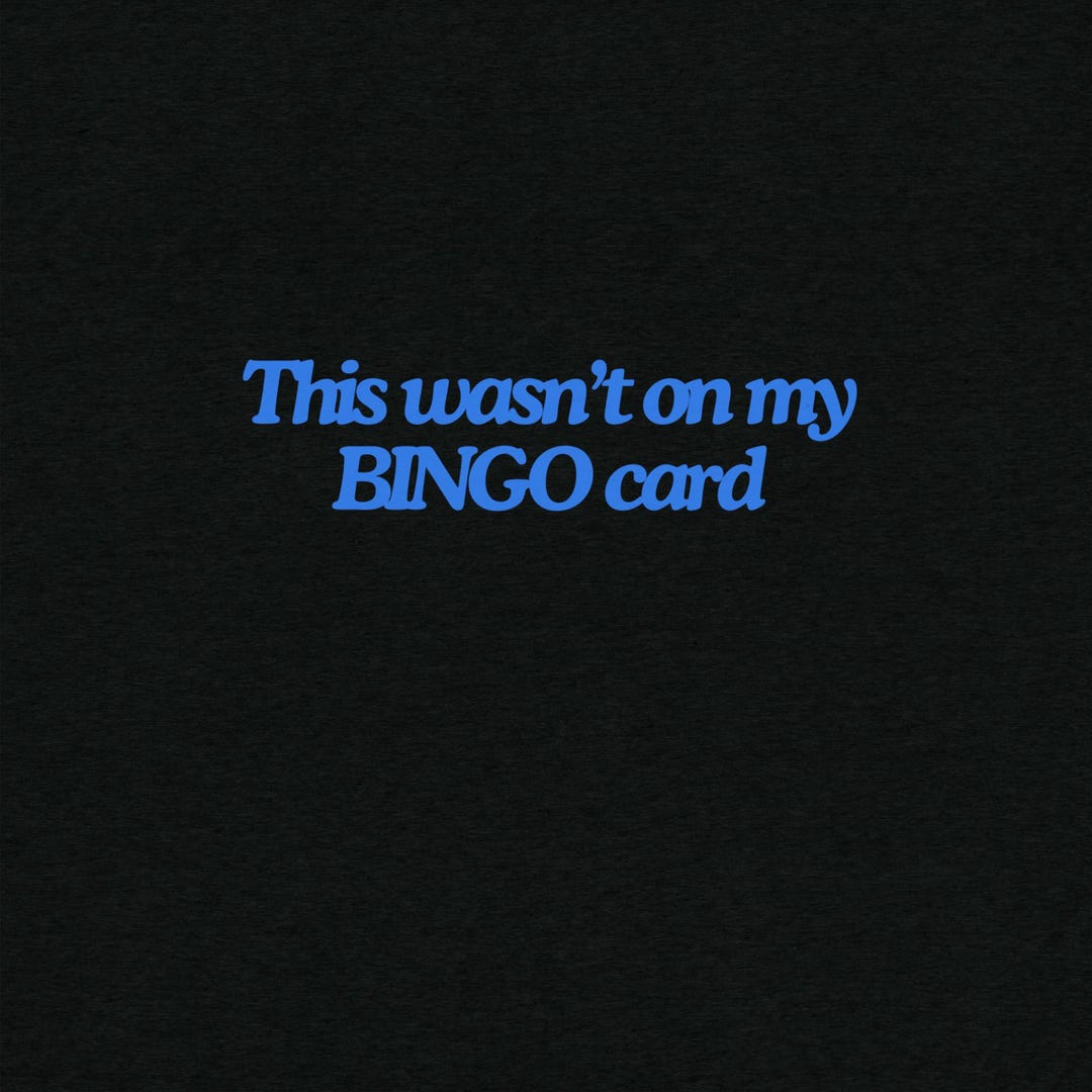 This Wasn't on My BINGO Card - Short Sleeve T-shirt - Etsy