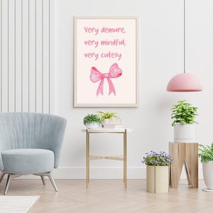 Very Demure, Very Mindful, Bow Wall Art, Printable Home Decor, Instant ...