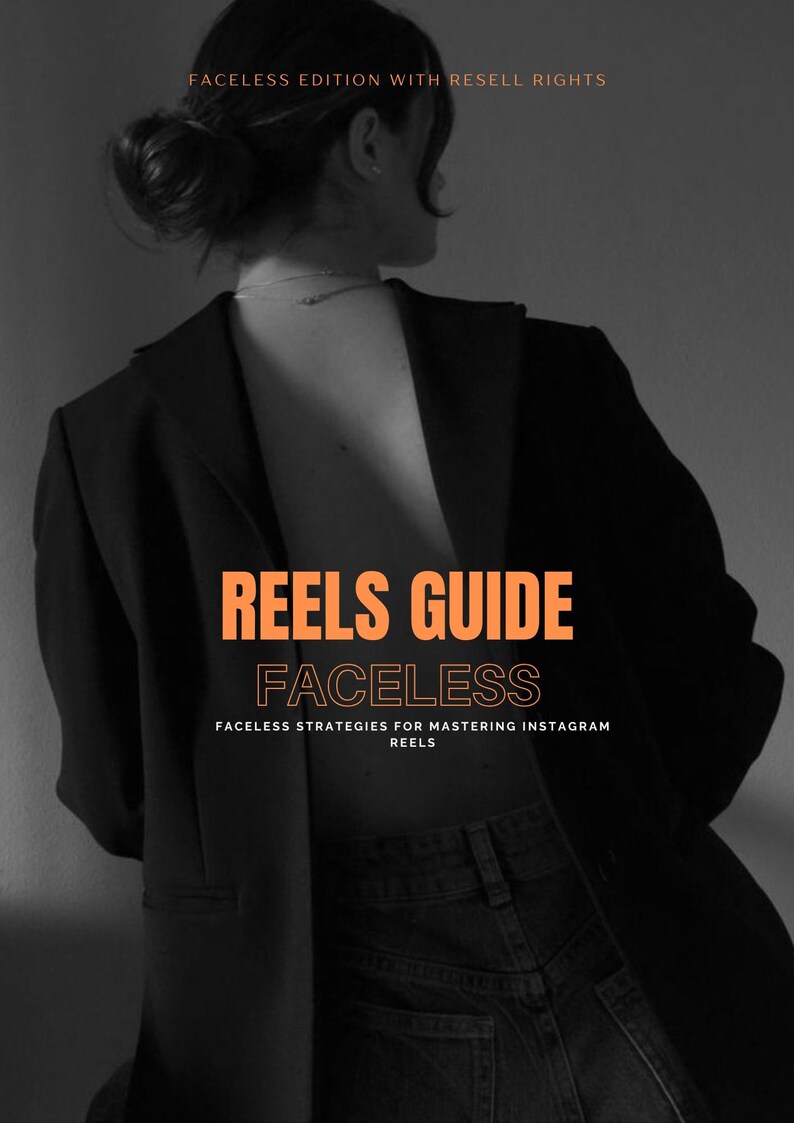 Faceless Reel Guide | Faceless Strategies for Mastering Instagram Reels ...
