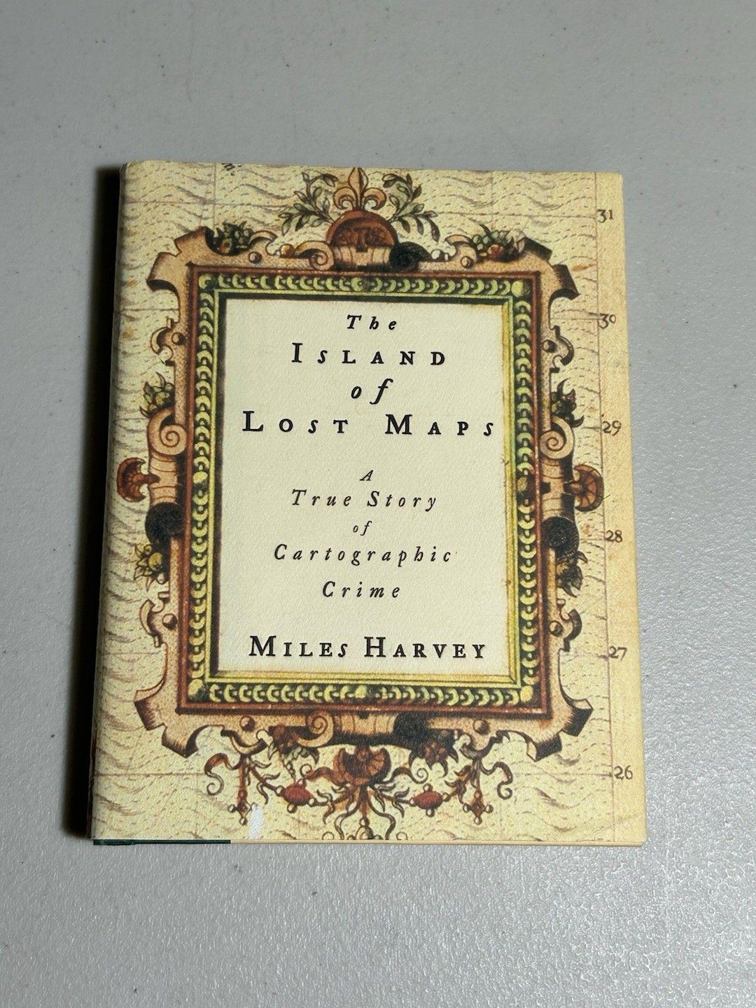 The Island of Lost Maps: a True Story of Cartographic Crime, Harvey ...