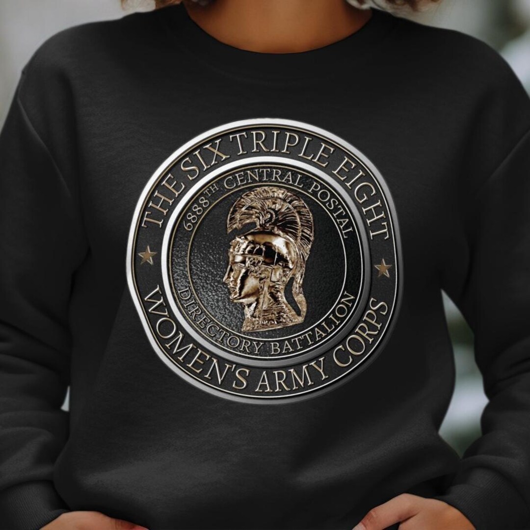 WWII Black Women Heroes Sweatshirt Six Triple Eight 6888th Battalion ...