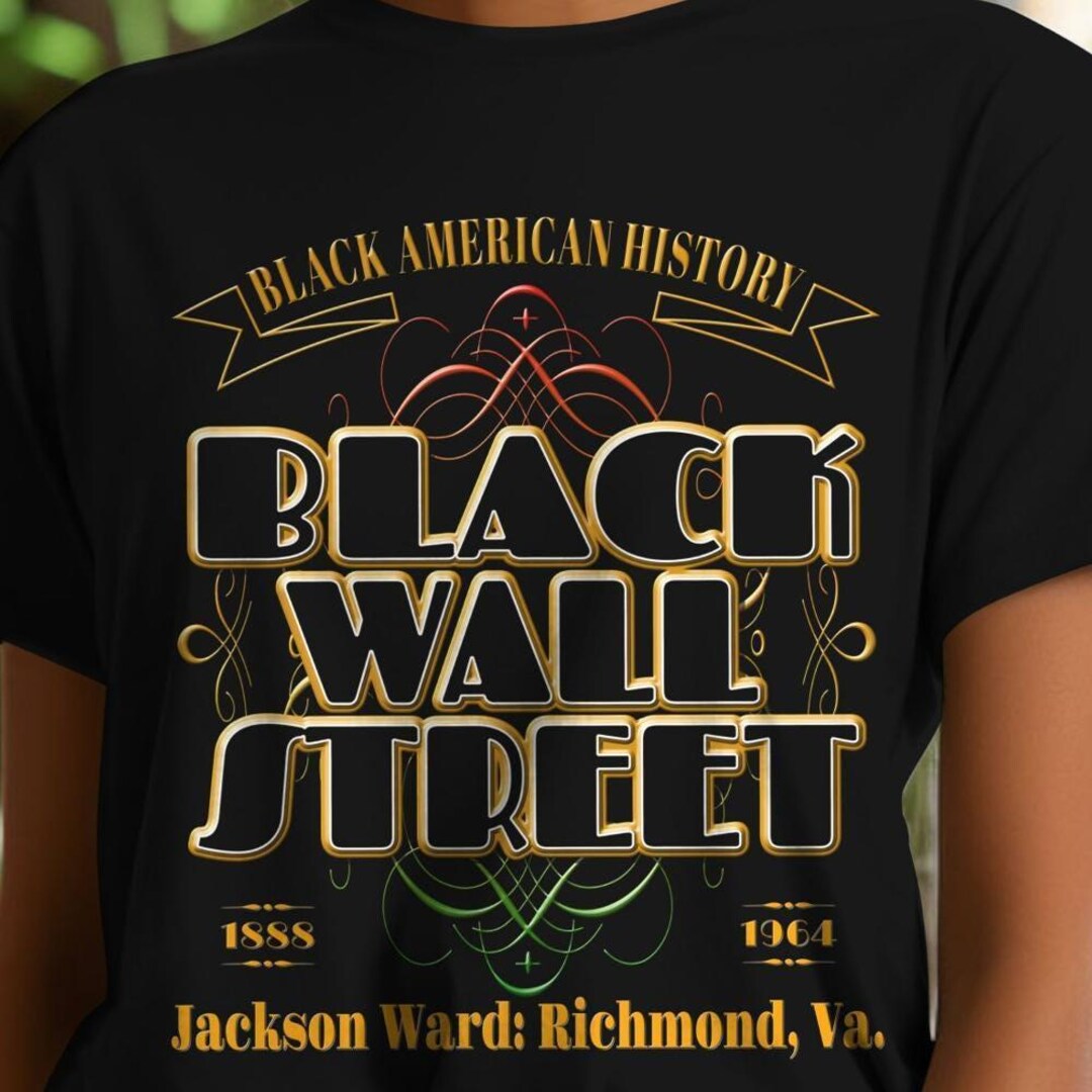 Historic Jackson Ward Tee: Black Wall Street Legacy (richmond VA) - Etsy