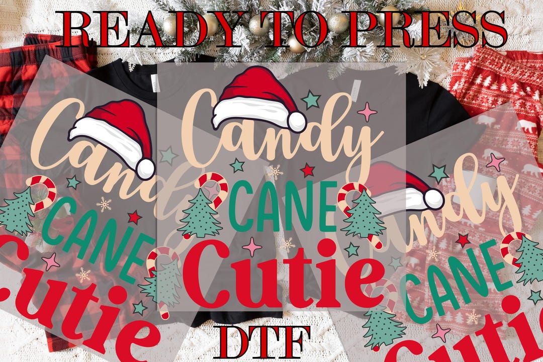Candy Cane Cutie Christmas DTF, Candy Cane Christmas DTF, Cute Candy ...