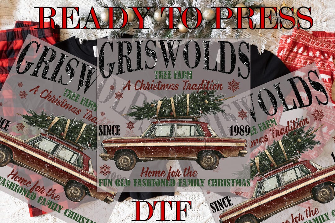 Griswold's Christmas Tree Farm DTF Transfer, Griswold Christmas DTF ...