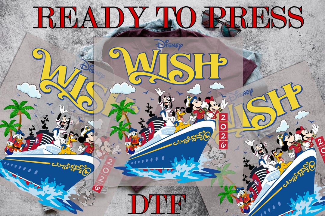 Disney Wish 2026 DTF Transfer, Disney Cruise Wish 2026 DTF, Wish Disney ...