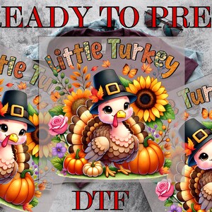 Little Turkey Thanksgiving DTF, Thanksgiving Turkey DTF, Thankful Fall ...